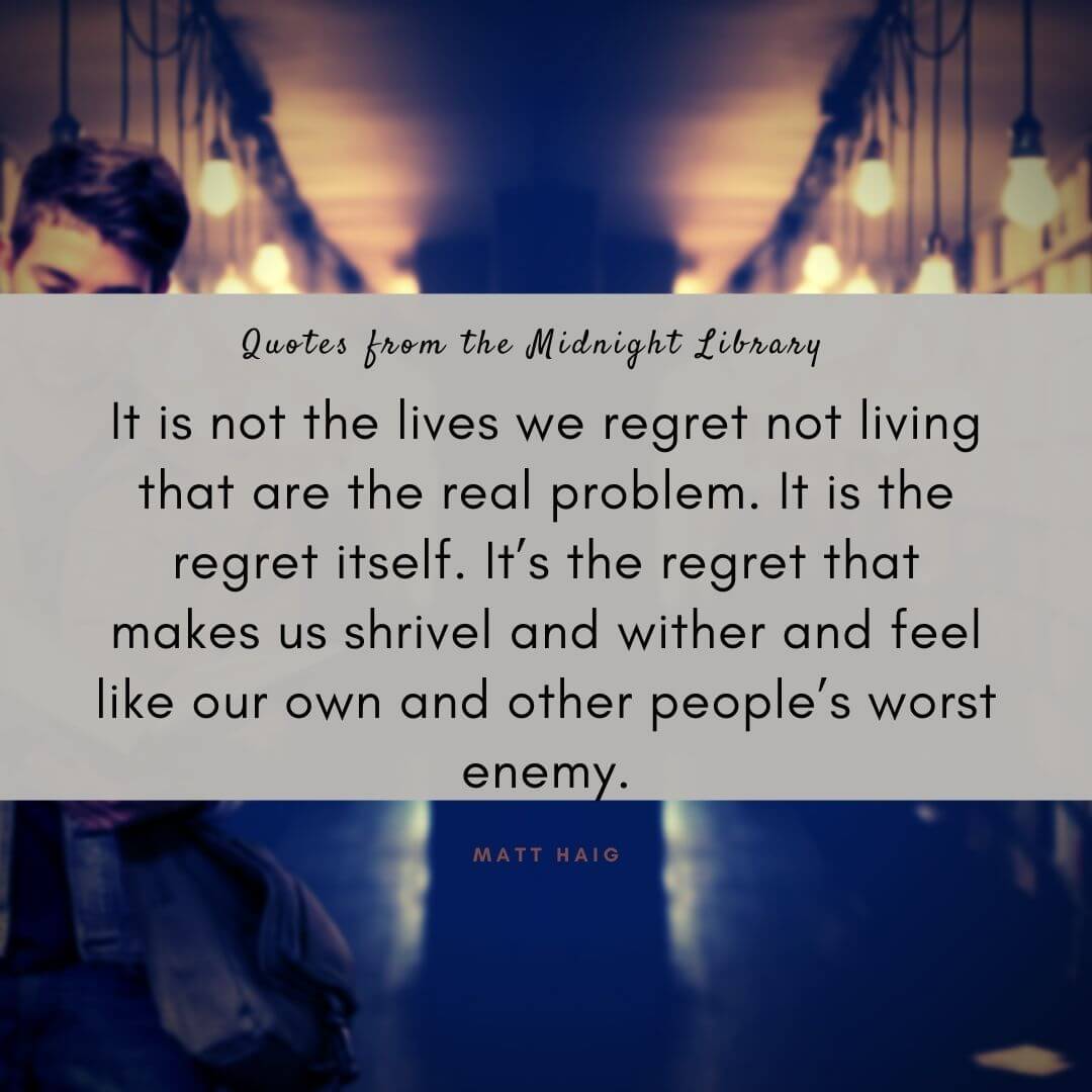 29 Best Midnight Library Quotes About Life, Regrets, Truth (Matt Haig)